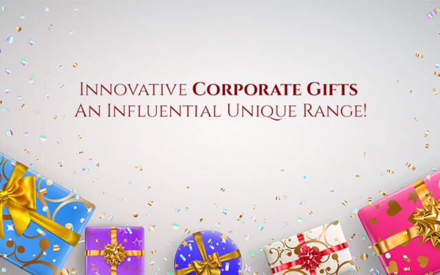 Innovative Corporate Gifts - An Influential Unique Range!